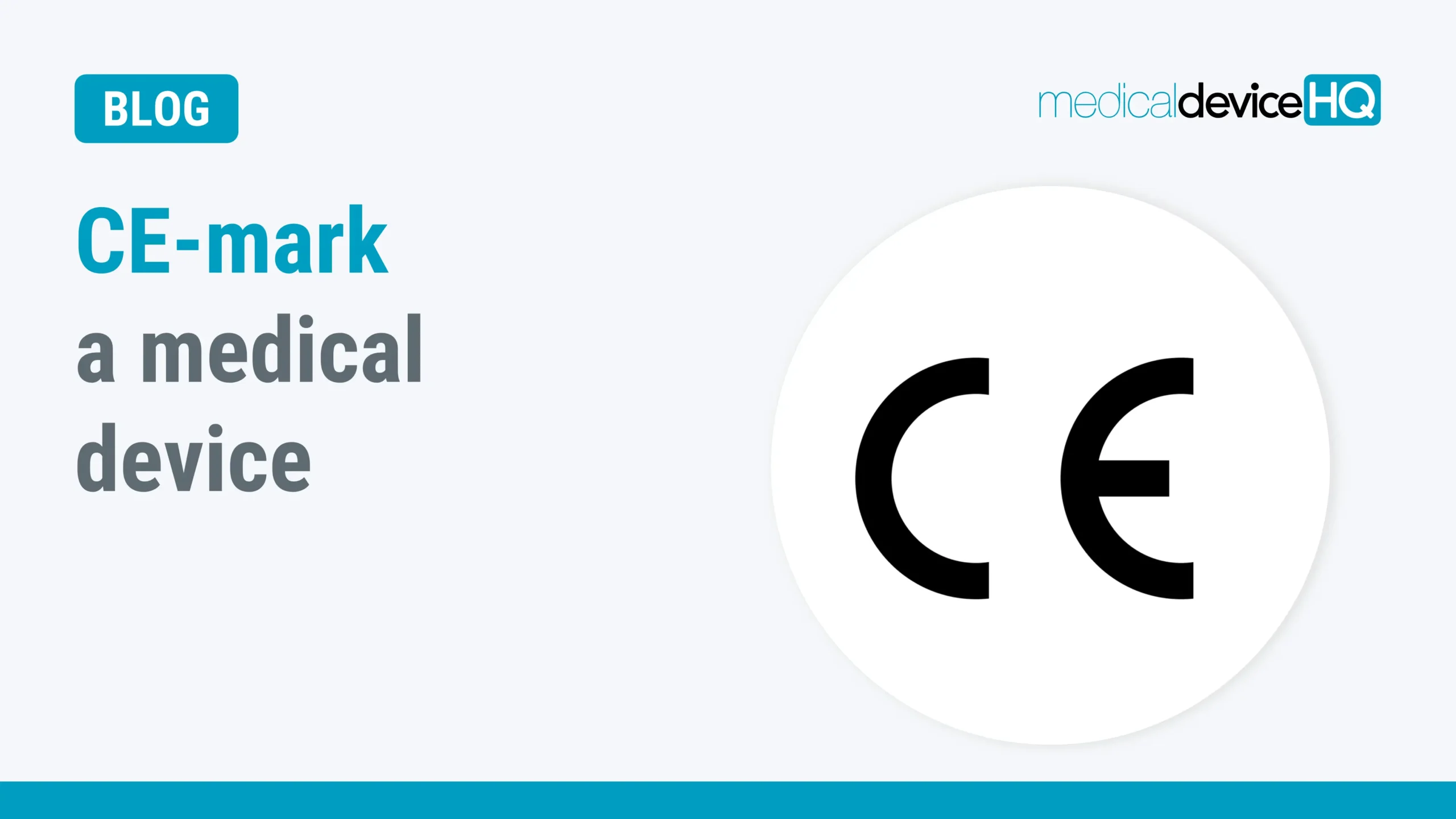 CE-mark a medical device - How do you do it?