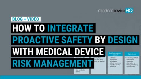 How to integrate proactive safety by design - Medical Device HQ