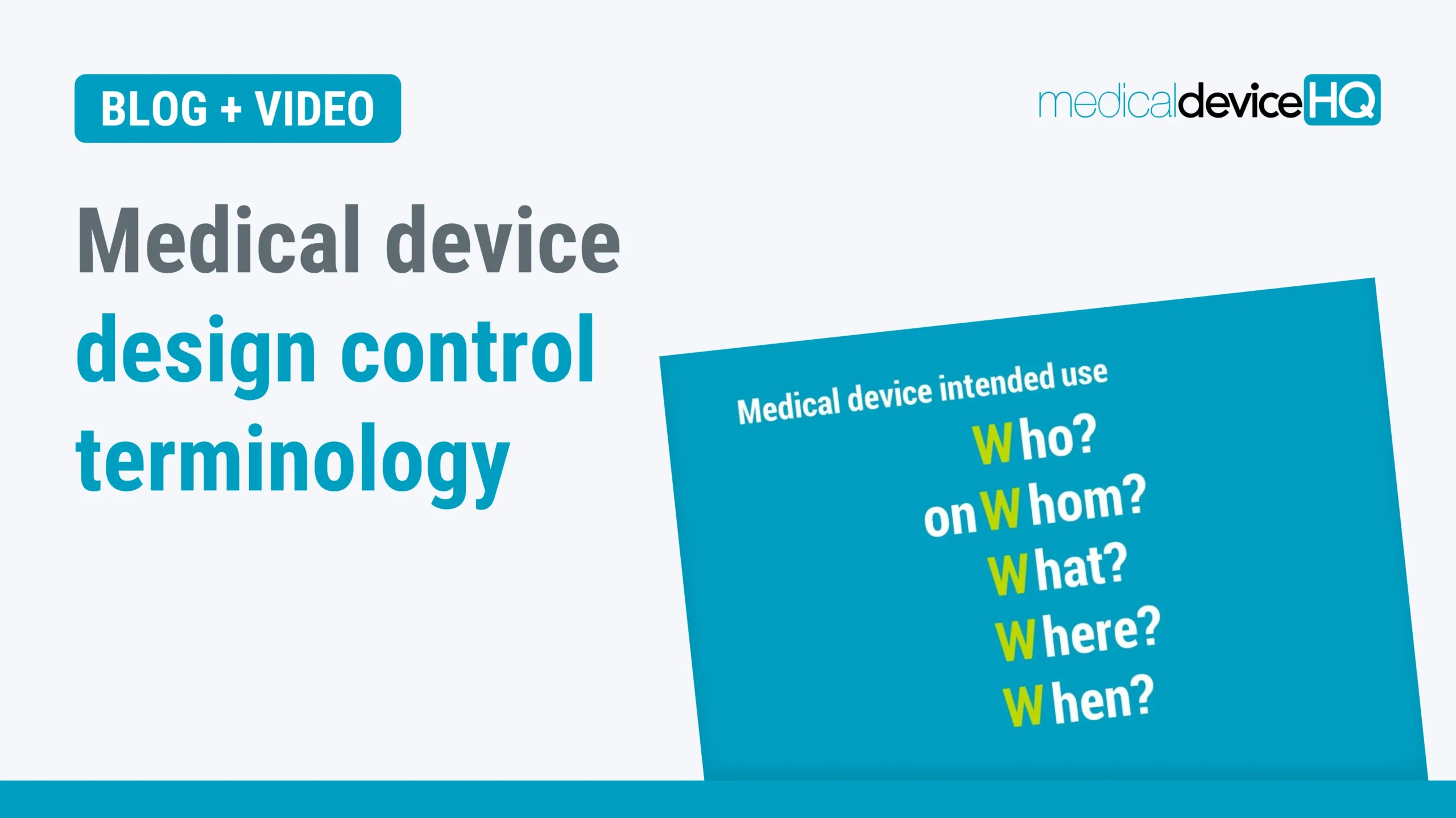 Medical device design control terminology - Medical Device HQ 1