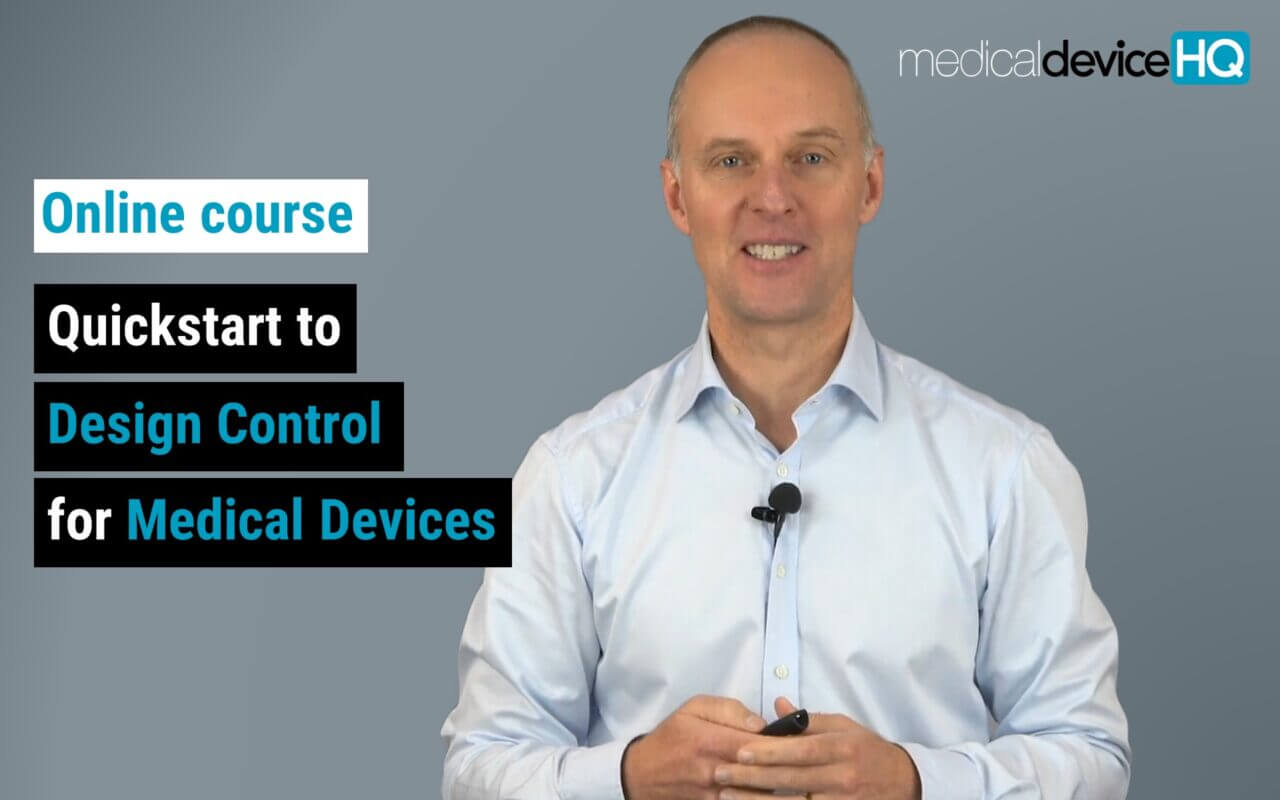 Quickstart to Design Control for Medical Devices (Online) - Medical ...