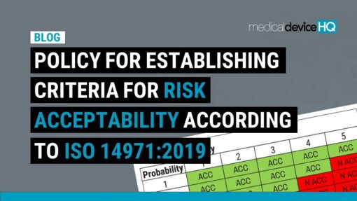 Policy for establishing criteria for risk acceptability ISO 14971:2019