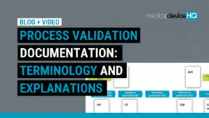 Process validation documentation: Terminology and explanations