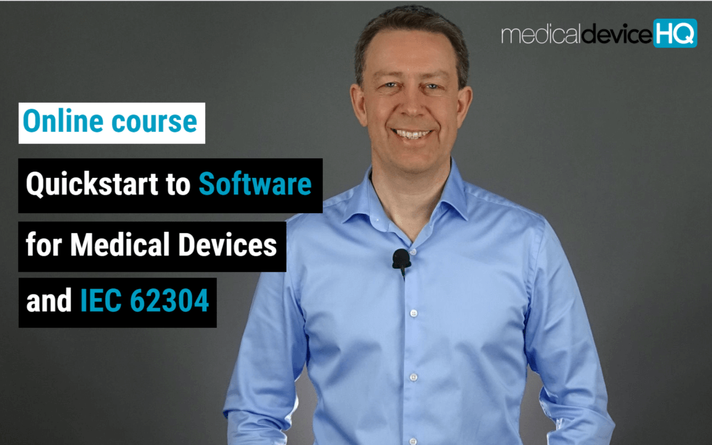 Medical Device Software and IEC 62304 - Quickstart course