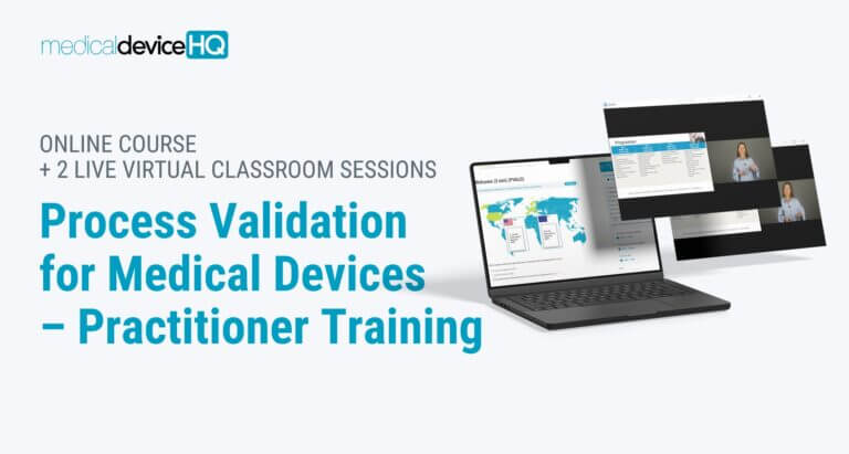 Process Validation for Medical Devices - Practitioner training ...