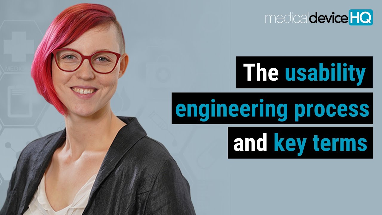 The usability engineering process and key terms - Medical Device HQ